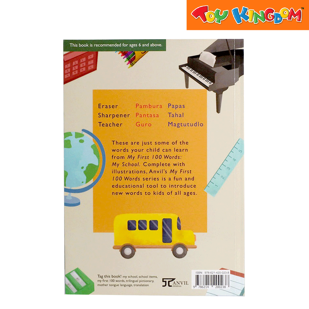 My First 100 Words My School (English/Filipino/Ilokano) Pictionary